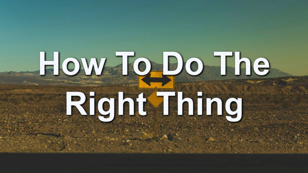 How To Do The Right Thing - Lead Magazine